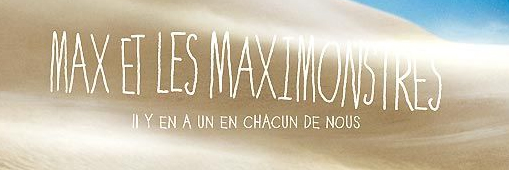 Découvrez le monde de Max et les Maximonstres le 5 mai
