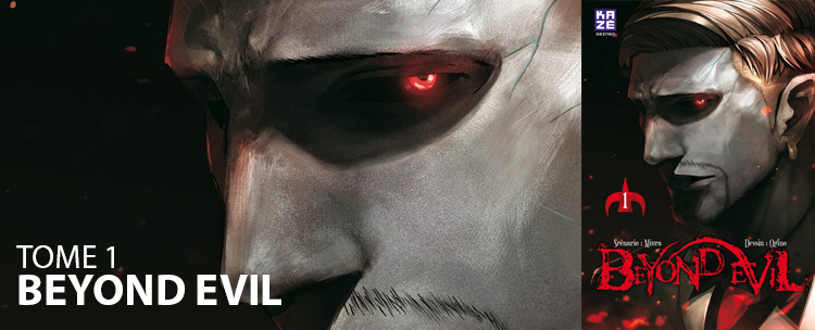 Avis manga : Beyond Evil (tome 1)