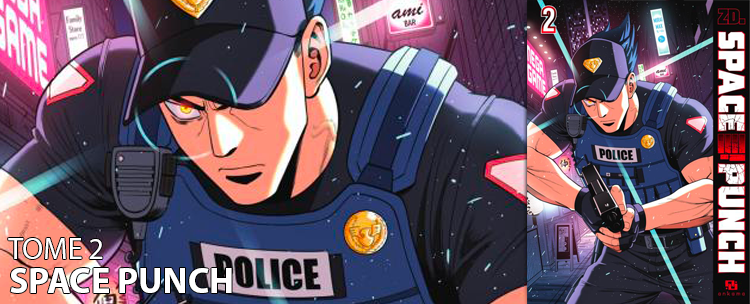Avis manga : Space Punch - Tome 2 - A la une