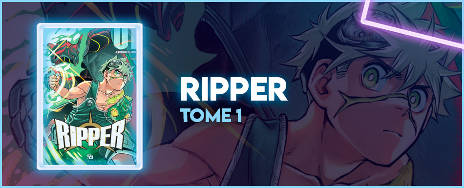 Avis manga : Ripper - Tome 1 - Manga