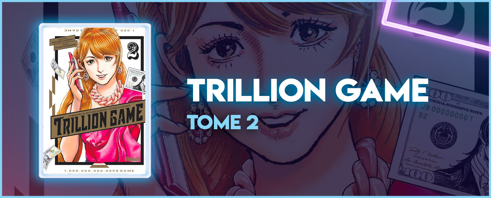 Avis manga : Trillion Game tome 2 - Manga