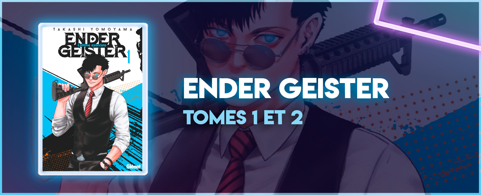Avis manga : Ender Geister - Tomes 1 et 2 - Manga