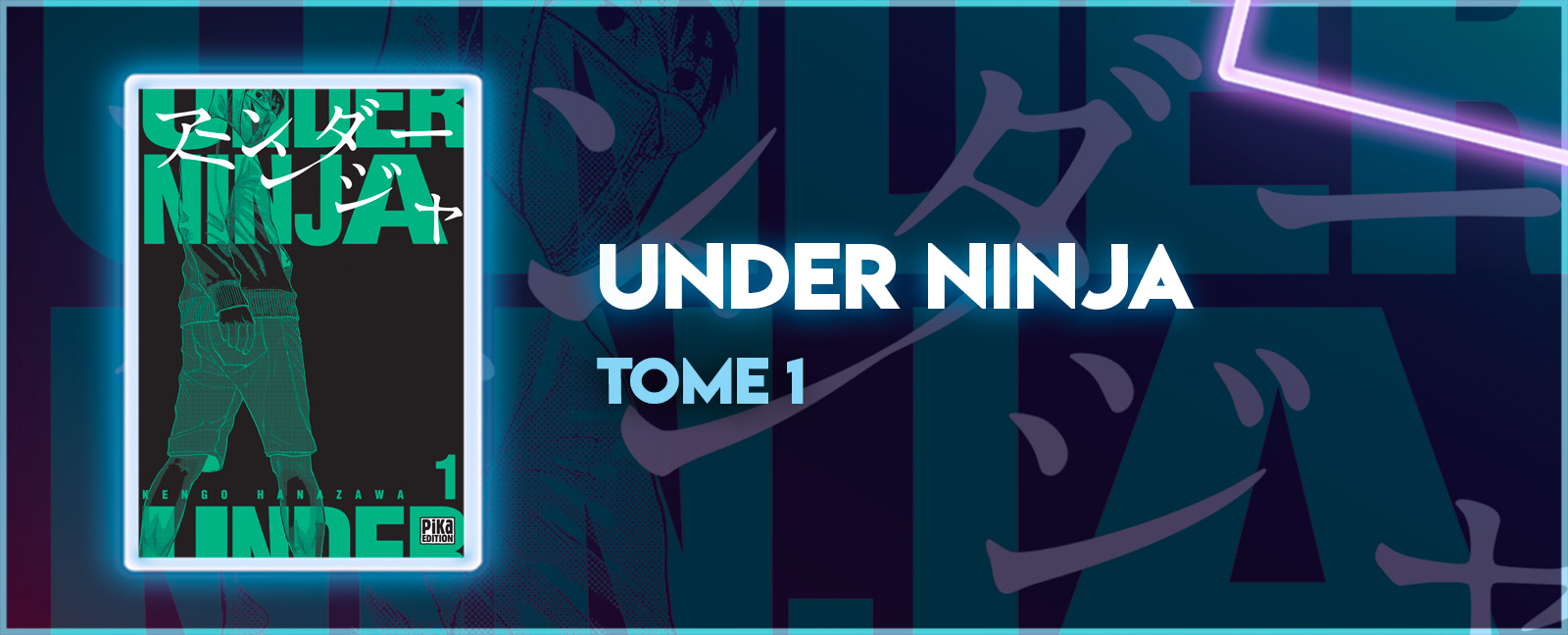 Avis manga : Under Ninja - Tome 1 - Manga